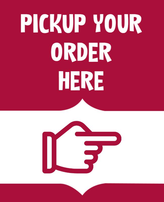 Bold Red Instructional Pickup Order Here Poster Template