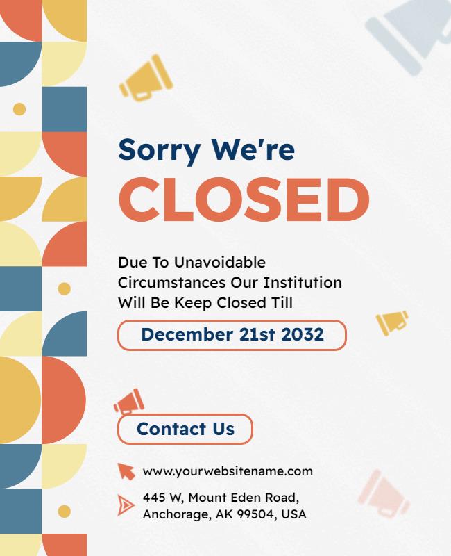 Colorful Geometric Announcement of Closure Poster Template