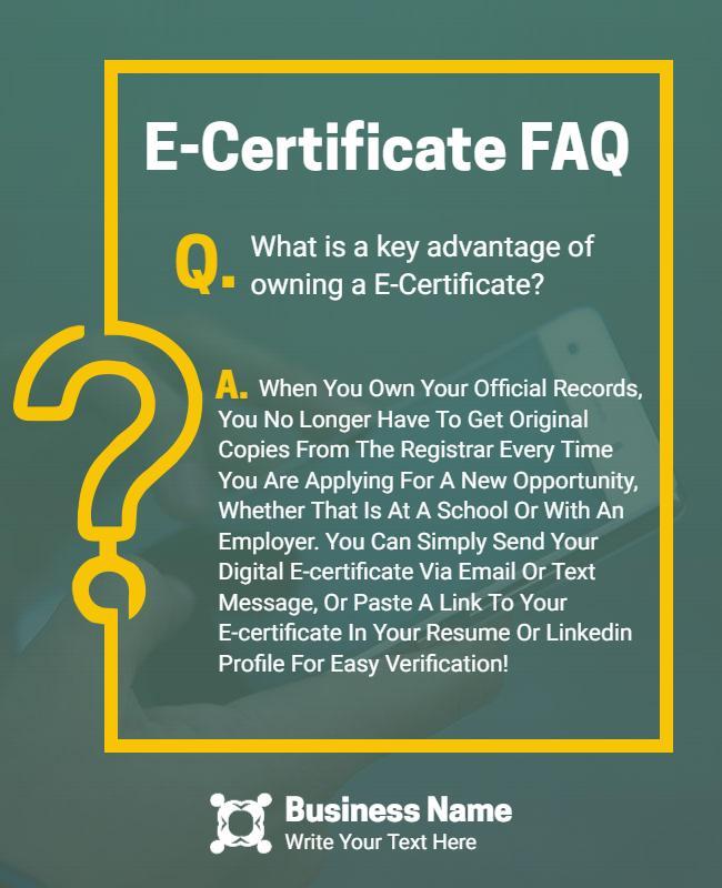 Modern FAQs E-Certificate Benefits and Advantages Poster Template