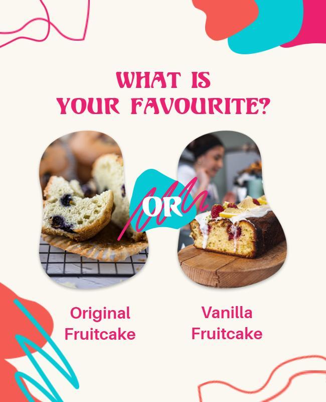 Playful Colorful Fruitcake Preference Poll Poster Template