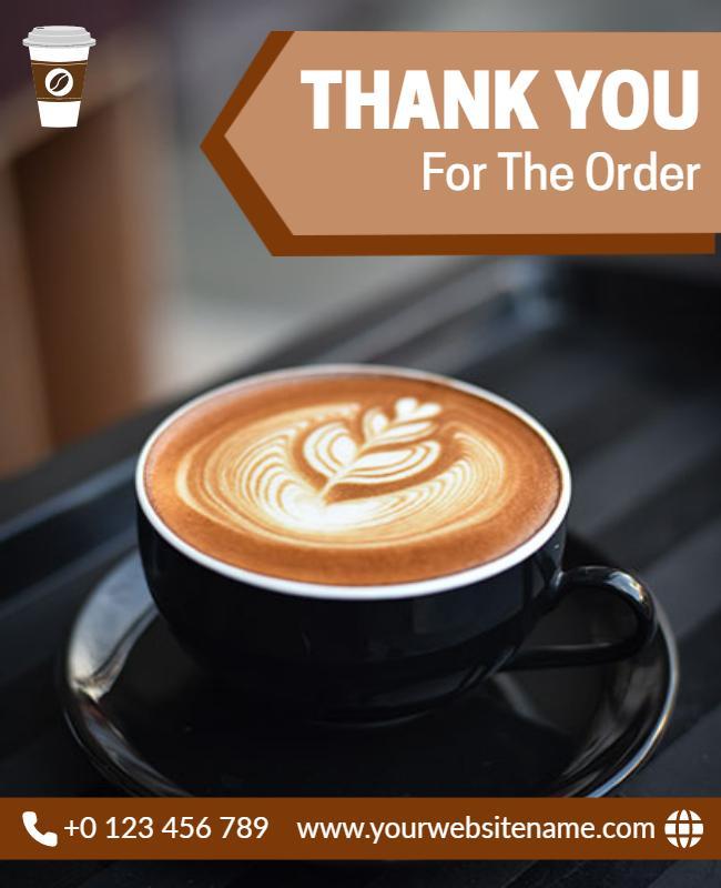 Warm Coffee Appreciation Order Confirmation Poster Template