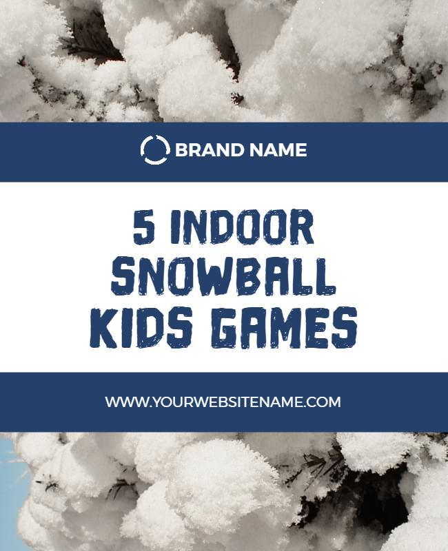 Winter Themed Indoor Snowball Games for Kids Poster Template